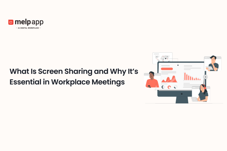 What Is Screen Sharing and Why It’s Essential in Workplace Meetings | Melp